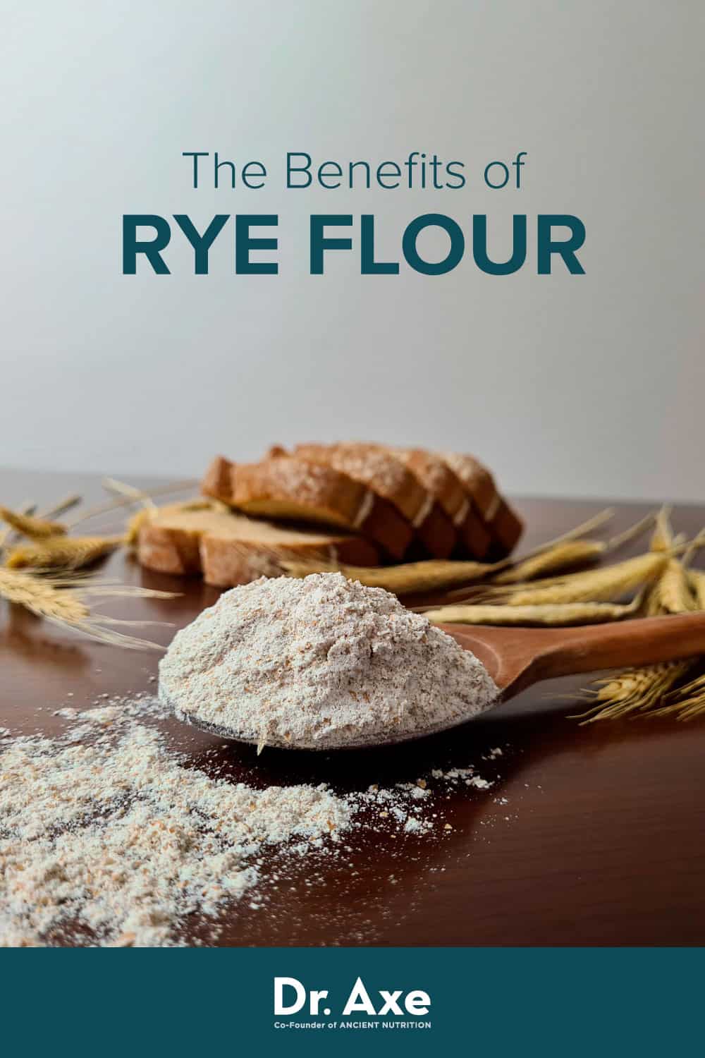 Rye Flour: Health Benefits, Nutrition and How to Use - Dr. Axe