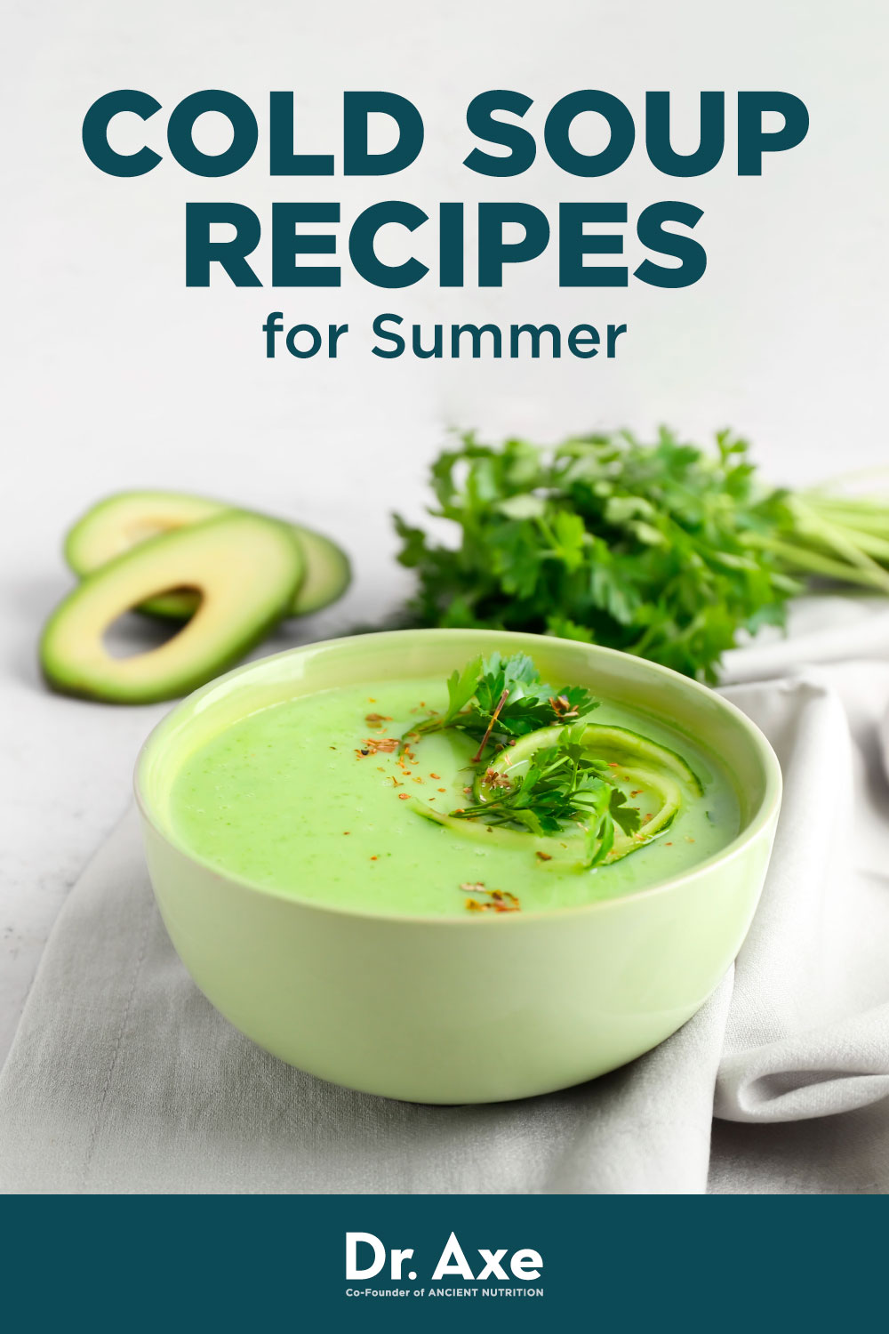 20 Cold Soup Recipes for Summer (& Beyond) - Dr. Axe
