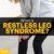 Restless Leg Syndrome Symptoms, Causes & Treatments - Dr. Axe