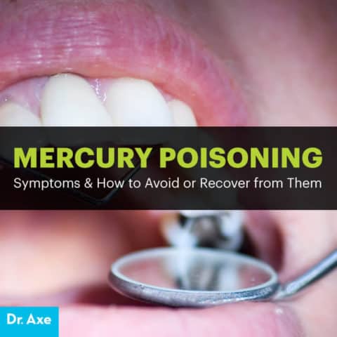 Mercury Poisoning Symptoms, Causes & Remedies - Dr. Axe