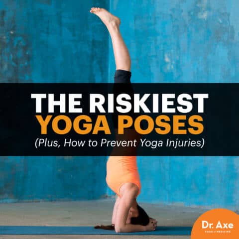 9 Poses that Trigger Yoga Injuries & How to Avoid Them - Dr. Axe