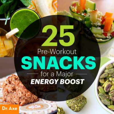 25 Pre-Workout Snacks for a Major Energy Boost - Dr. Axe