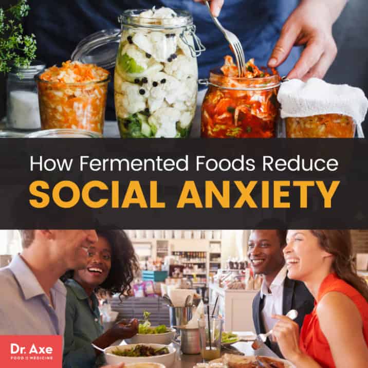 How Fermented Foods Reduce Social Anxiety - Dr. Axe
