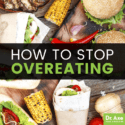 How to Stop Overeating: 7 Natural Ways to Try Now - Dr. Axe