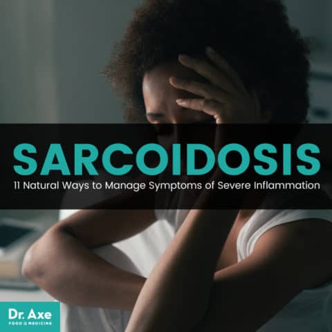 Sarcoidosis + 11 Natural Ways to Manage Symptoms - Dr. Axe