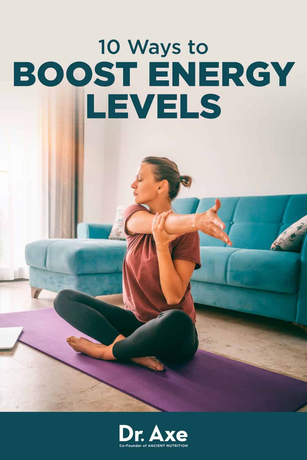 Exhausted? 10 Natural Ways to Boost Energy Levels - Dr. Axe