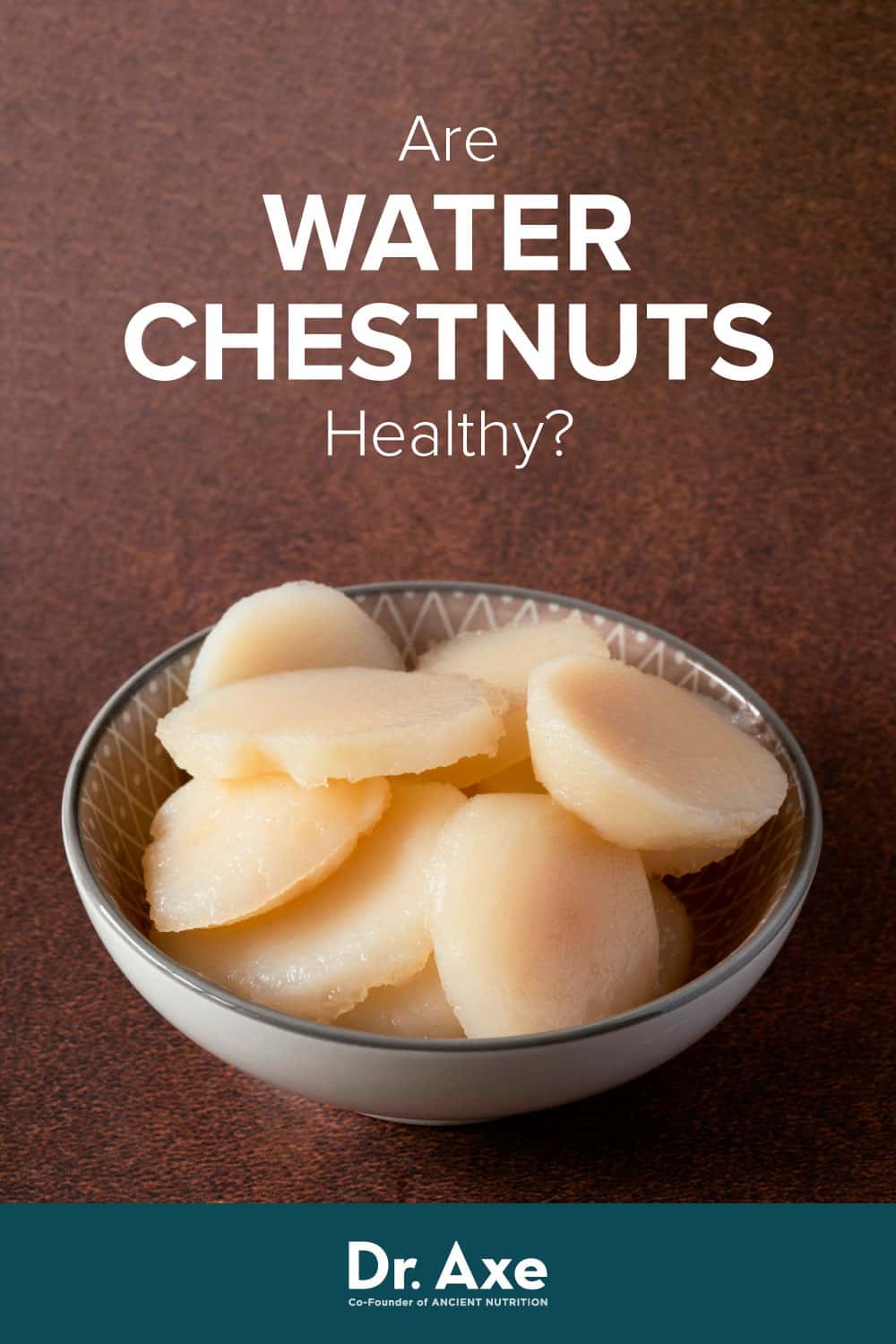 Water Chestnuts Benefits, Nutrition, Recipes and More - Dr. Axe