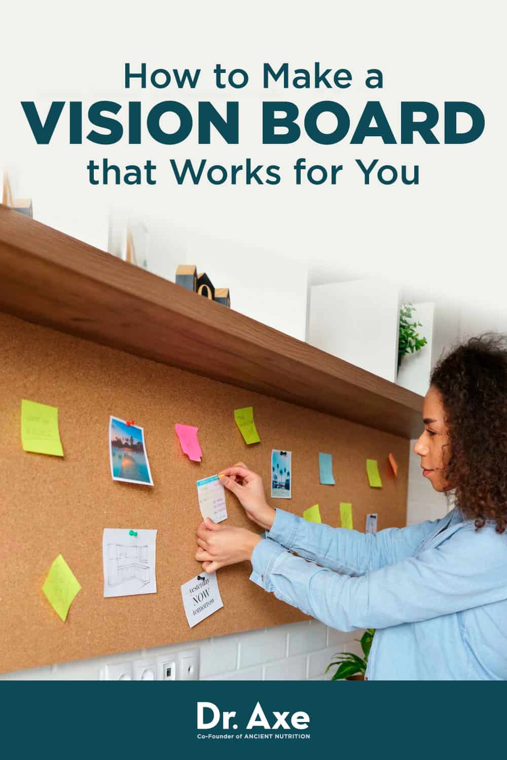 How to Make a Vision Board that Works for You - Dr. Axe