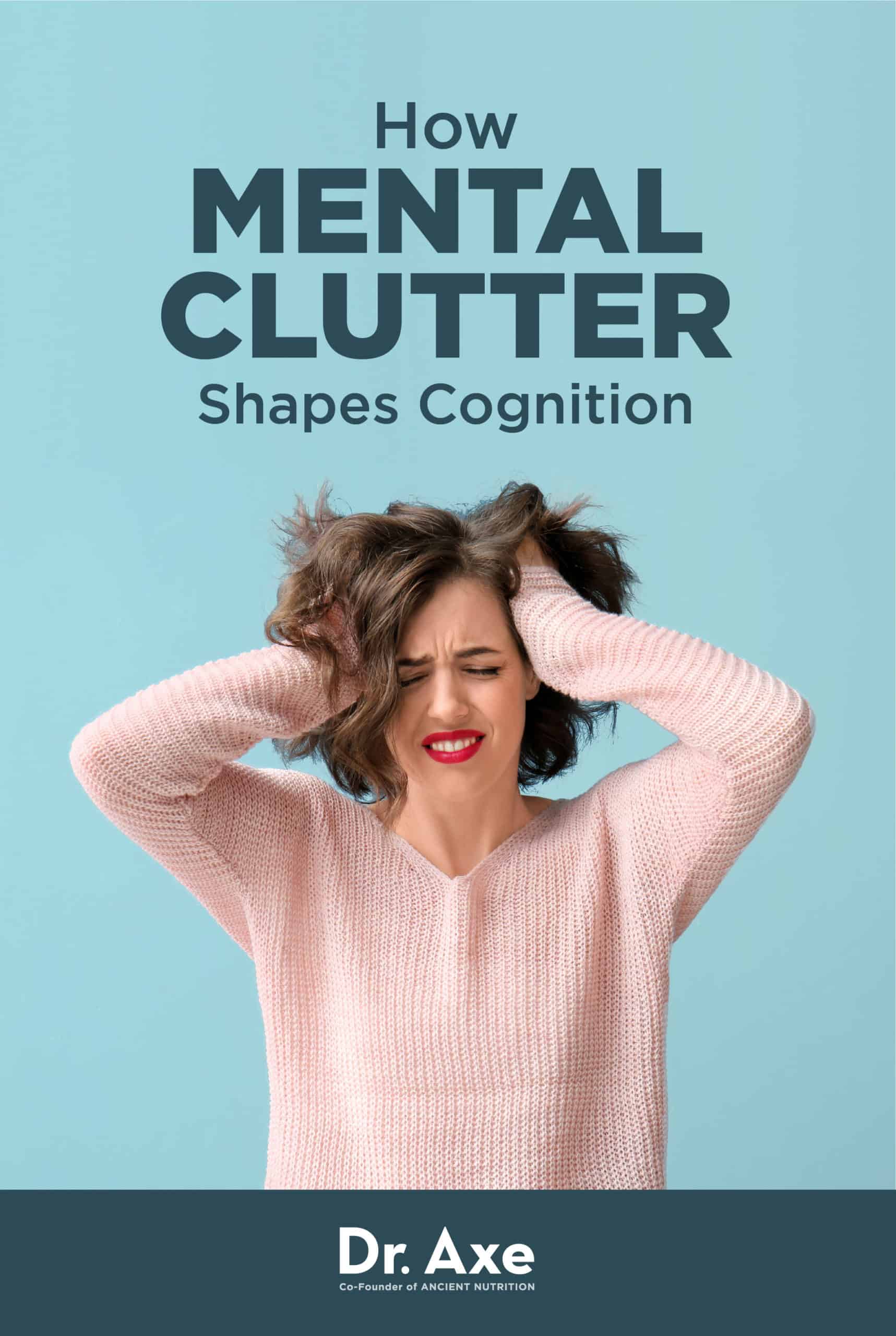 Brain Clutter Impacts Working Memory Among Older Adults - Dr. Axe