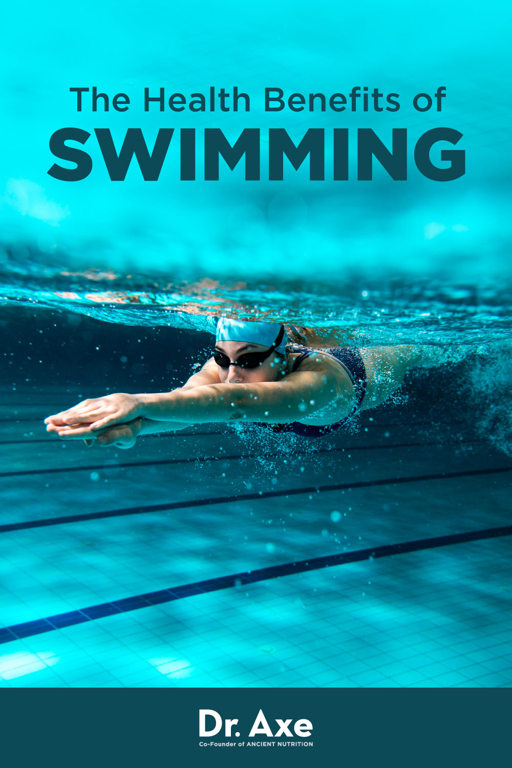 Health Benefits of Swimming and Swim Workouts to Try - Dr. Axe