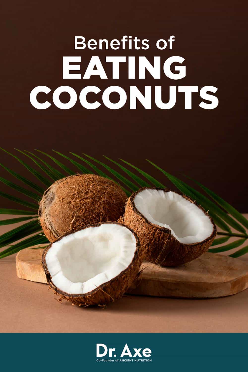 Coconut Benefits, Nutrition, Recipes, How to Open and More - Dr. Axe